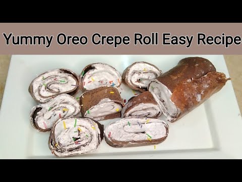 Oreo Crepe Roll Recipe by Kit hen with Sana#tastyicecream #oreocake ...