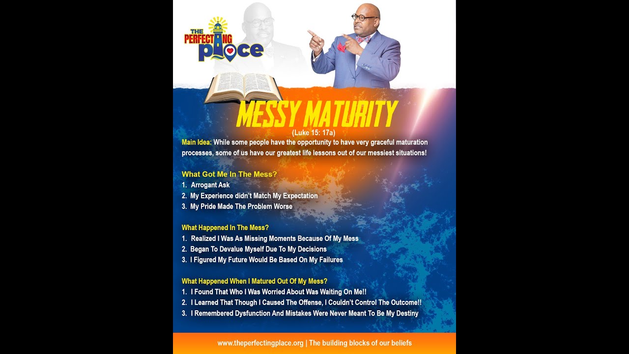 Messy Maturity (Luke 15:17a) - YouTube