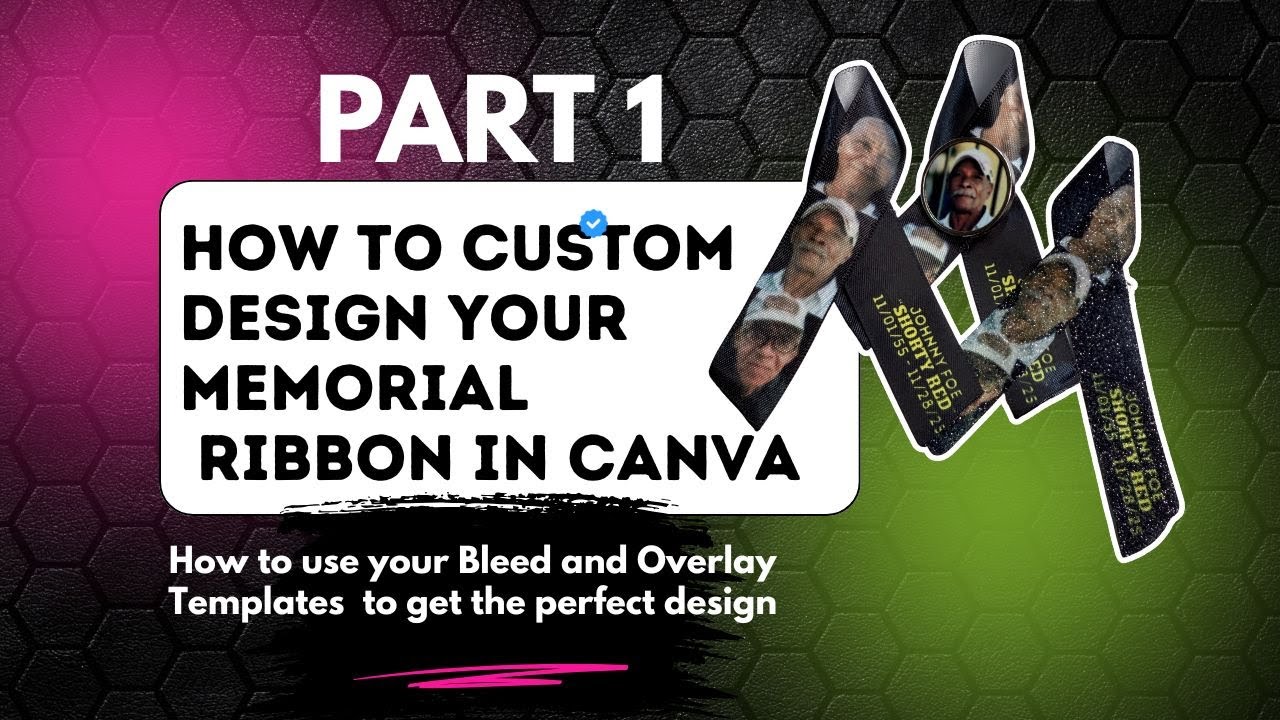 Part 1 How to Custom Design Your Memorial Ribbon in Canva. How to use ...