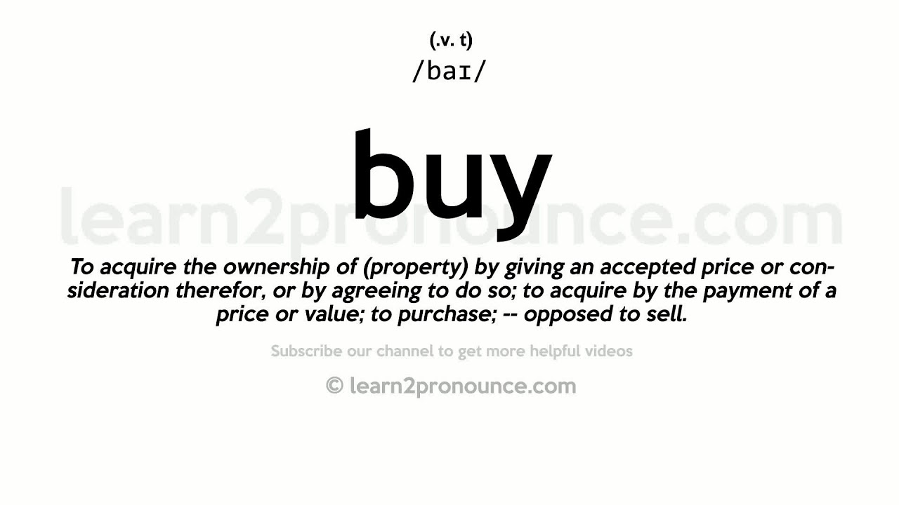 Pronunciation of Buy | Definition of Buy - YouTube
