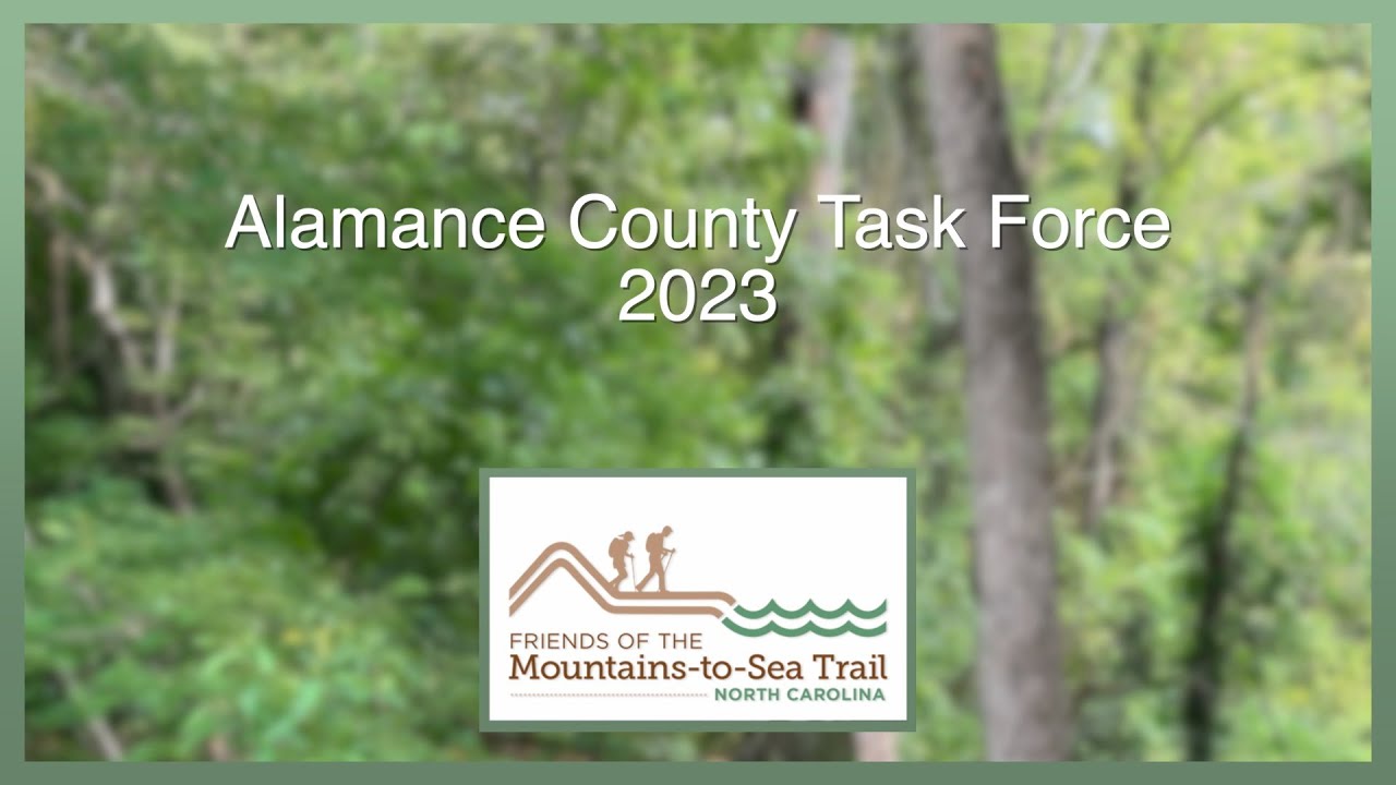 2023 Friends of the Mountains-to-Sea Trail Alamance County Task Force ...