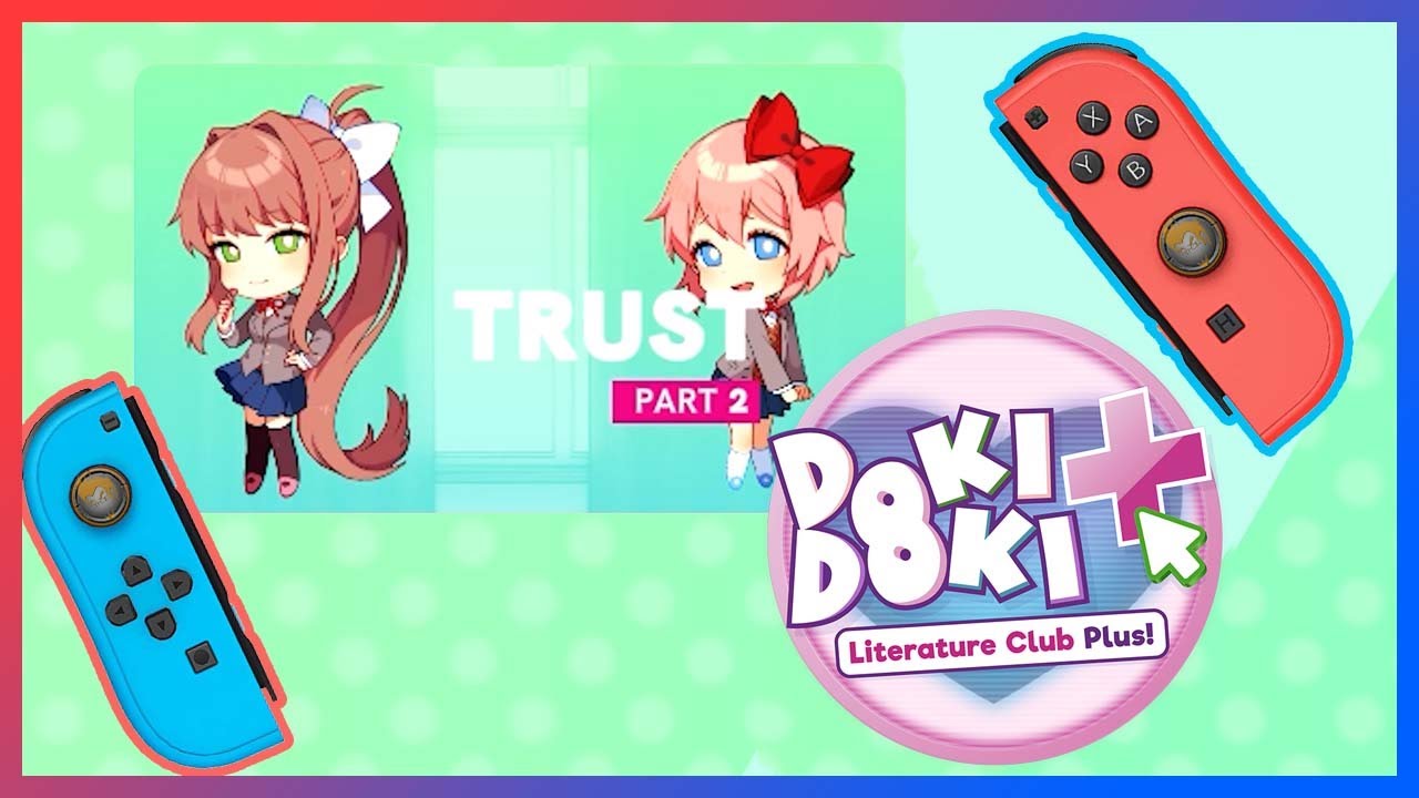 Doki Doki Literature Club Plus! Side Stories: Trust Part 2 || MisterRed ...