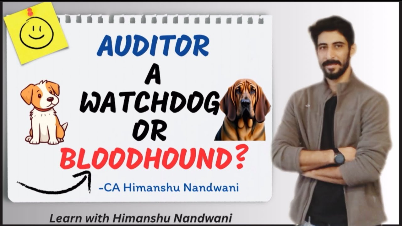 Auditor - A watchdog or A Bloodhound? | Auditing | Audit | IPCC | BCom ...