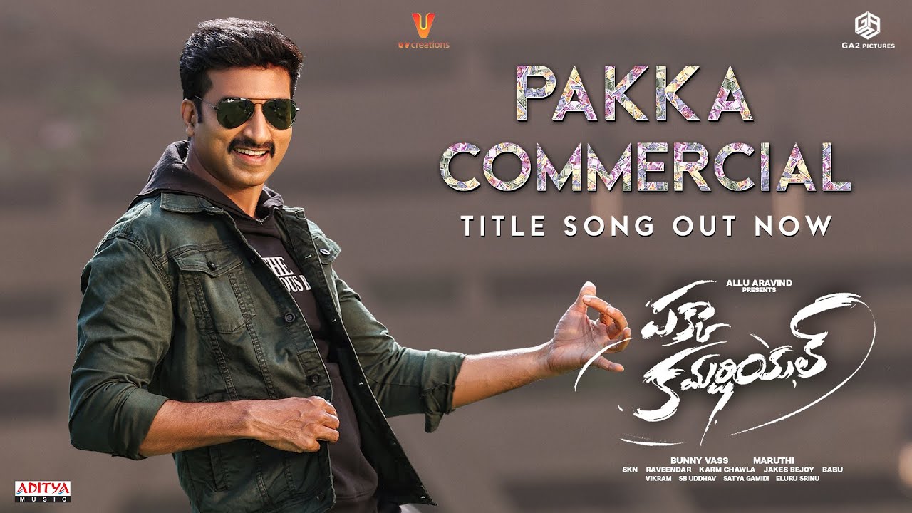 Pakka Commercial Title Song Glimpse | Full Song Out Now | Gopichand ...