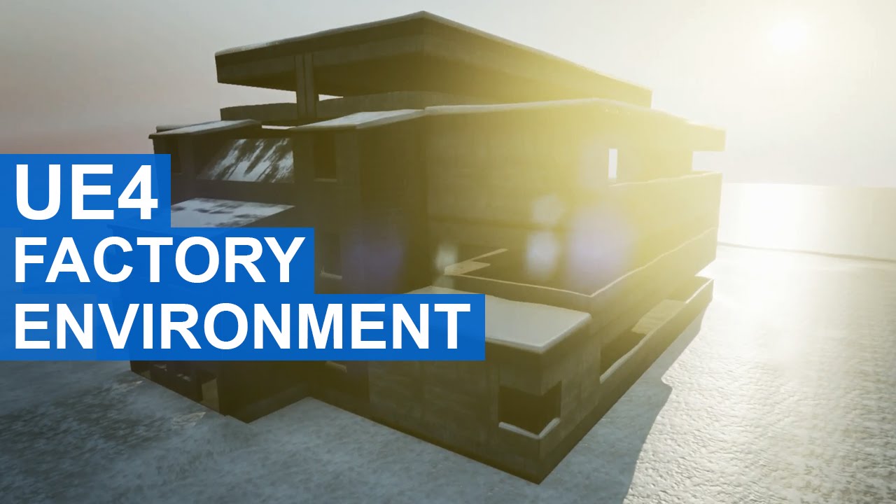 Unreal 4 - Factory Environment [update 1] - YouTube