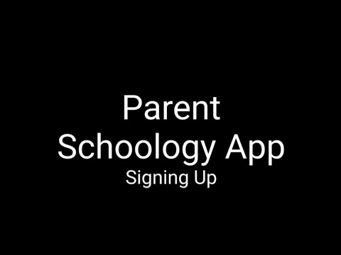Parent_How to Create a Schoology App Account - YouTube