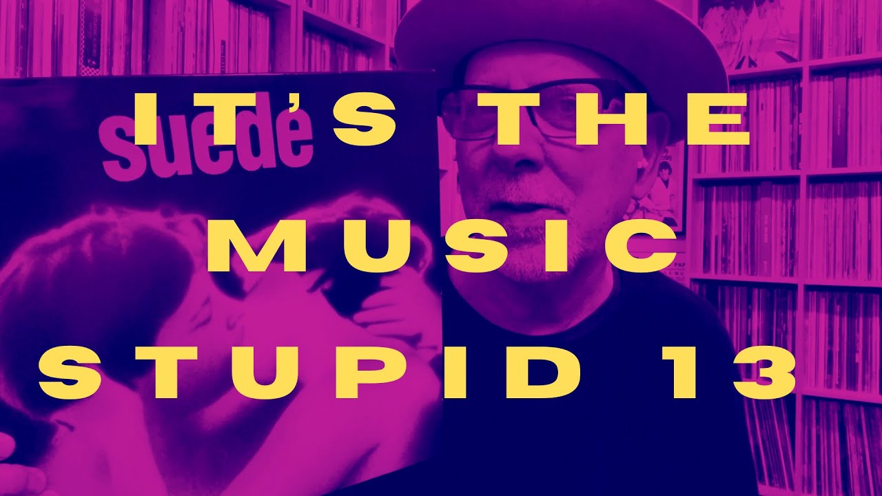 It’s the Music Stupid 13 - YouTube