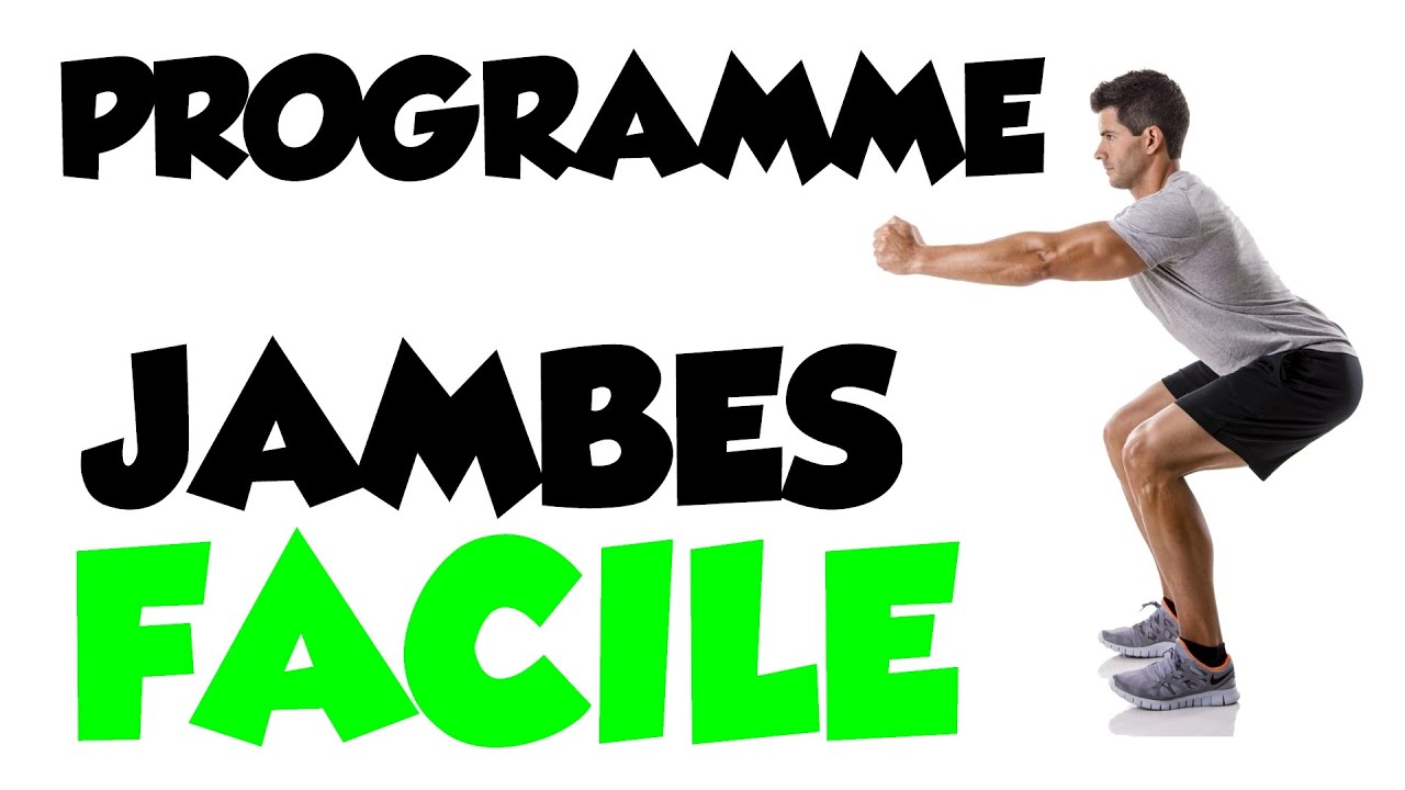 Programme Complet JAMBES Facile - YouTube