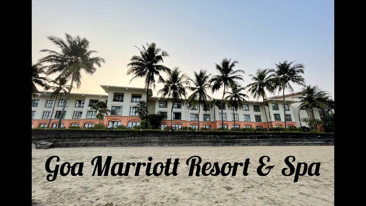 Best Luxury Stay | Goa Marriott Resort & Spa | India's 1st Marriott ...