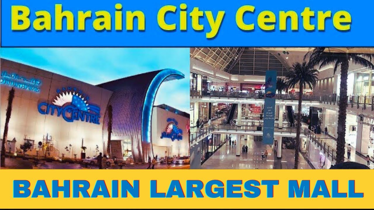Bahrain City Centre | Bahrain Largest shopping Mall | Manama | Bahrain ...