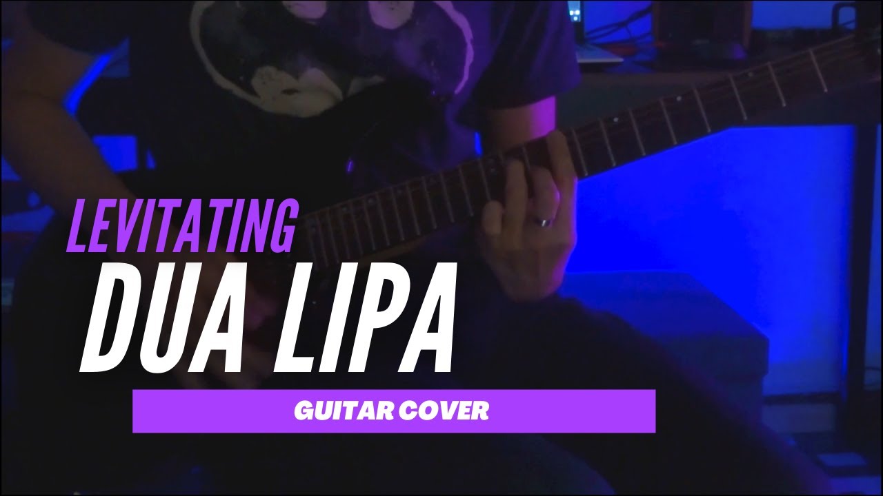 Dua Lipa - Levitating (Guitar Cover + Solo) - YouTube