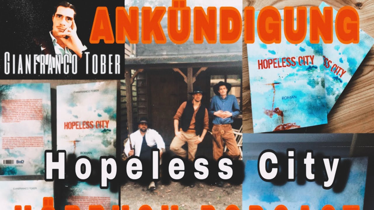 HOPELESS CITY (Roman) PODCAST Ankündigung und Auszüge, gelesen von ...