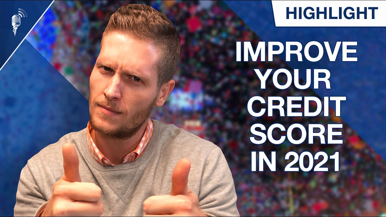How To Improve Your Credit Score In 2021 YouTube