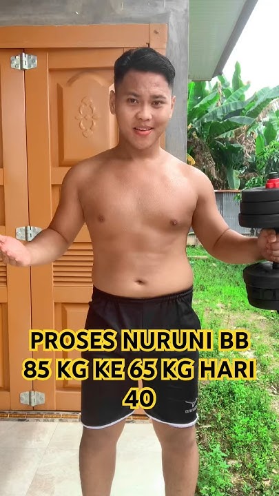 PROSES NURUNI BB 85 KG KE 65KG Jangan Lupa Subcribe Like And Share Guys #workout#trending - YouTube
