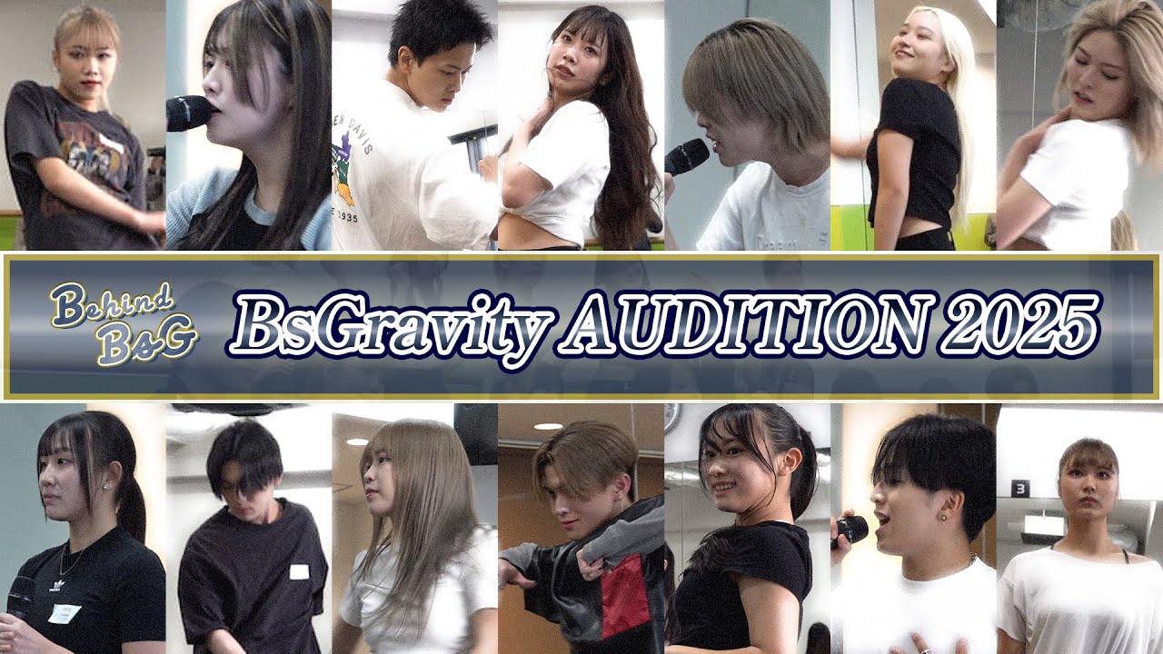【Behind BsG】BsGravity AUDITION 2025 ショートver. - YouTube