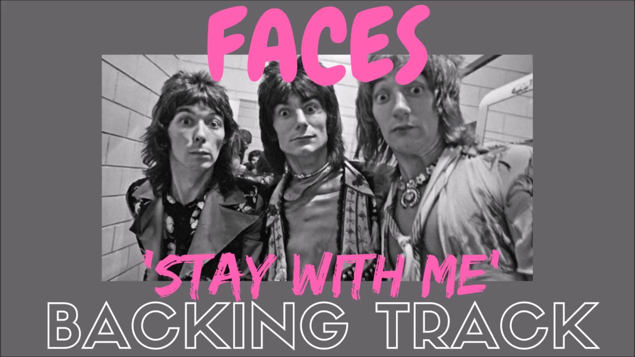 Faces - 'Stay With Me' [Full Backing Track] - YouTube