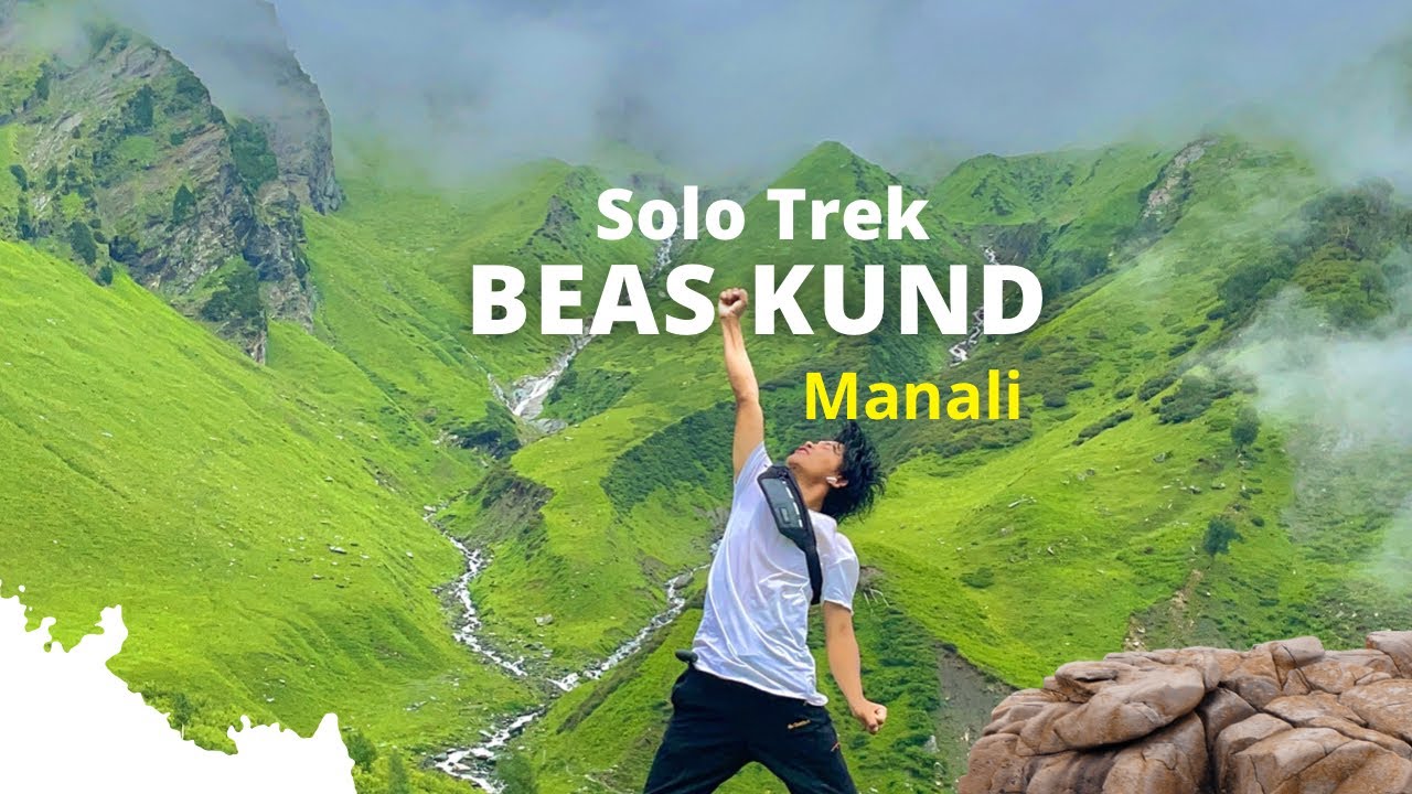 8 Hour Solo Trek In BEAS KUND || Beas Kund Trek In July 2022 - YouTube