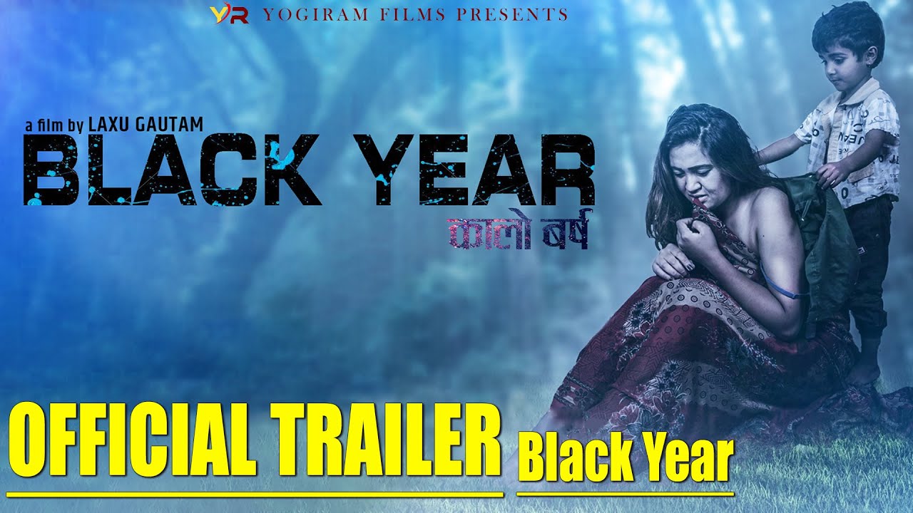 KALO BARSHA (Black Year) - Official Trailer || New Nepali Movie ...