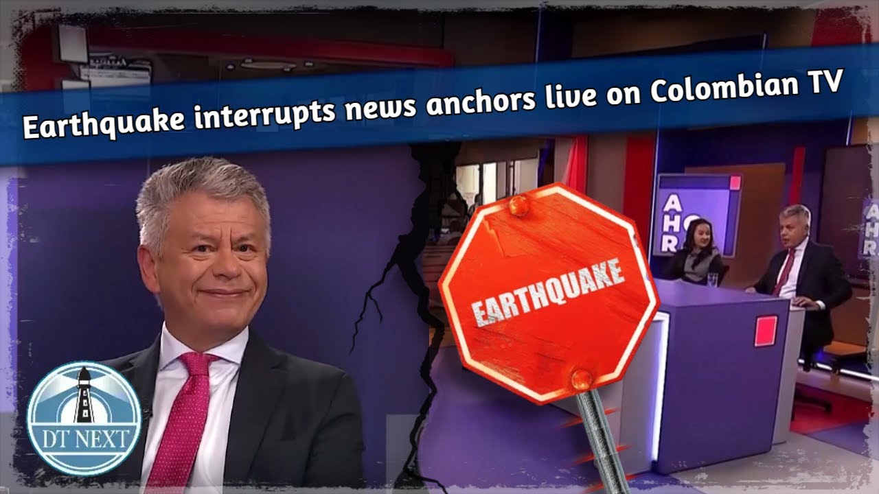 Earthquake interrupts news anchors live on Colombian TV | DT Next - YouTube