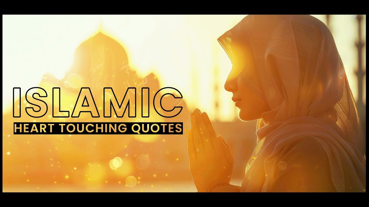 "Heart-Touching Islamic Quotes to Uplift Your Spirit | Inspirational ...