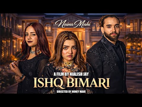 Ishq Bimari By Honey Brothers · Naina Mahi | Latest Punjabi Song 2026 | Eid Song 2026