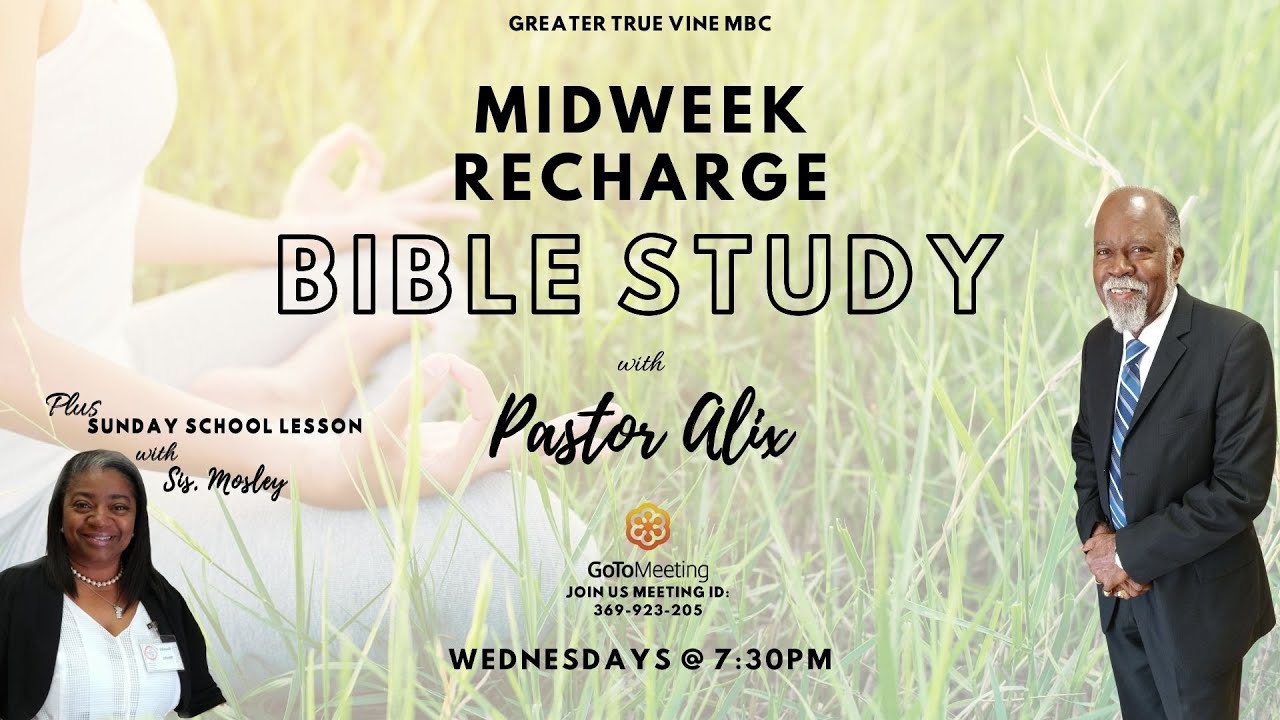 Midweek Recharge Bible Study & Sunday School Lesson (09302020_730PM ...