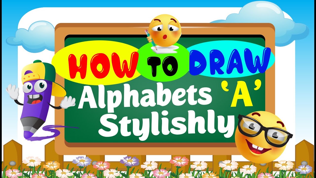 How to Draw Alphabet 'A' stylishly..? | Kids Drawing | Alphabet - YouTube