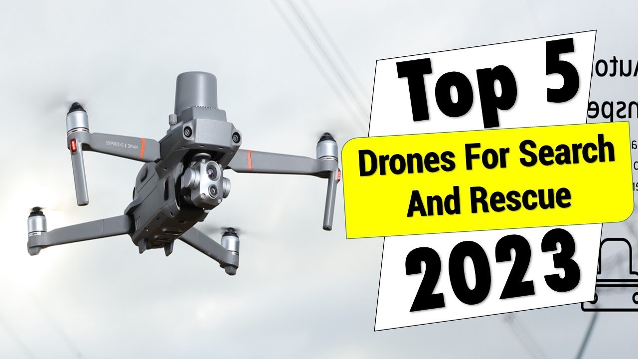 Best Drones For Search And Rescue You Can Buy | Top 5 Drones Review ...