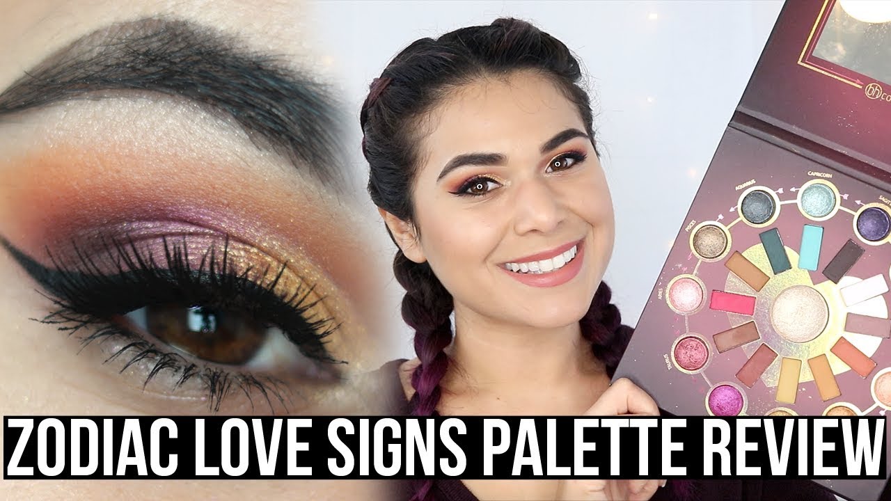 BH ZODIAC LOVE SIGNS PALETTE REVIEW & TUTORIAL - YouTube