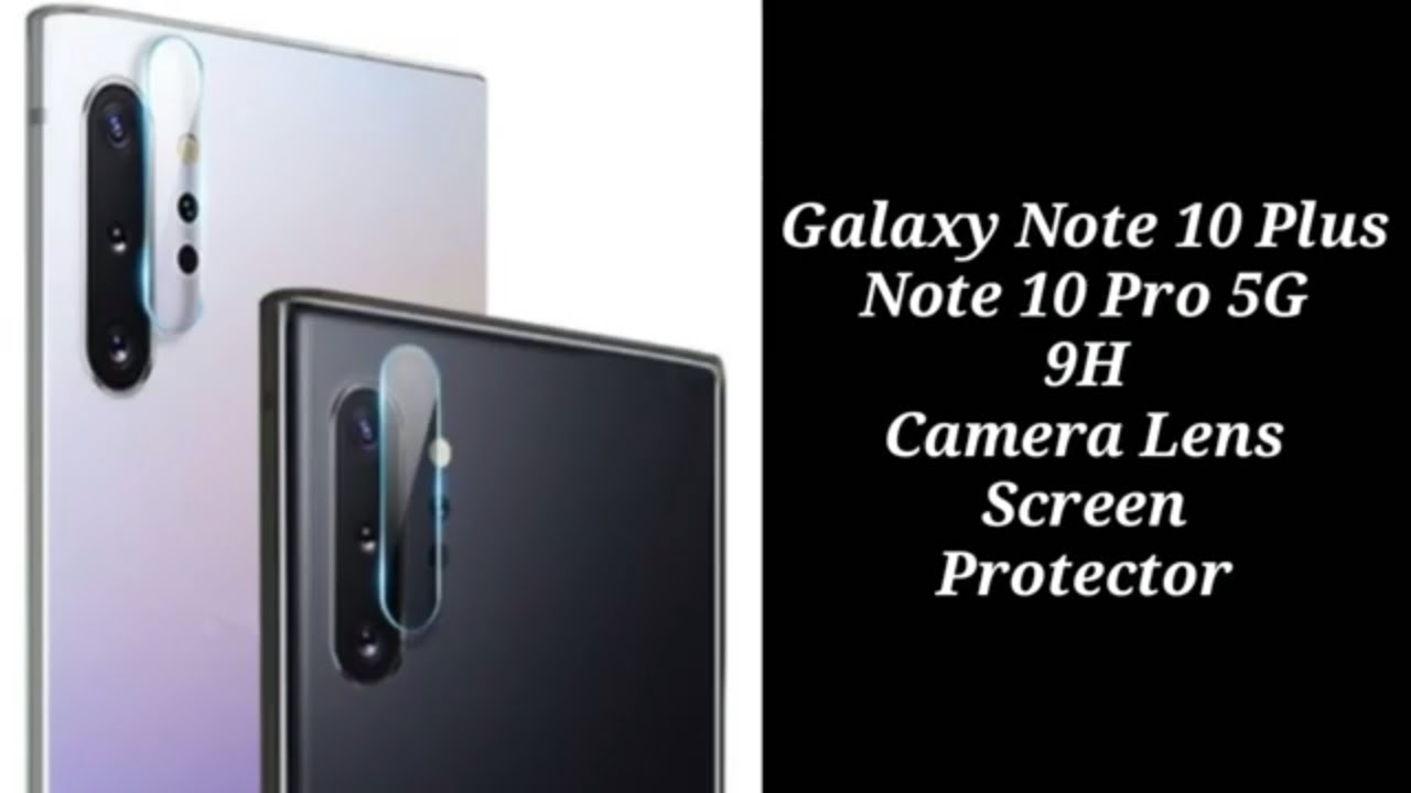 Galaxy Note 10 Plus/Note 10 Pro 5G Camera Lens Screen Protector - YouTube