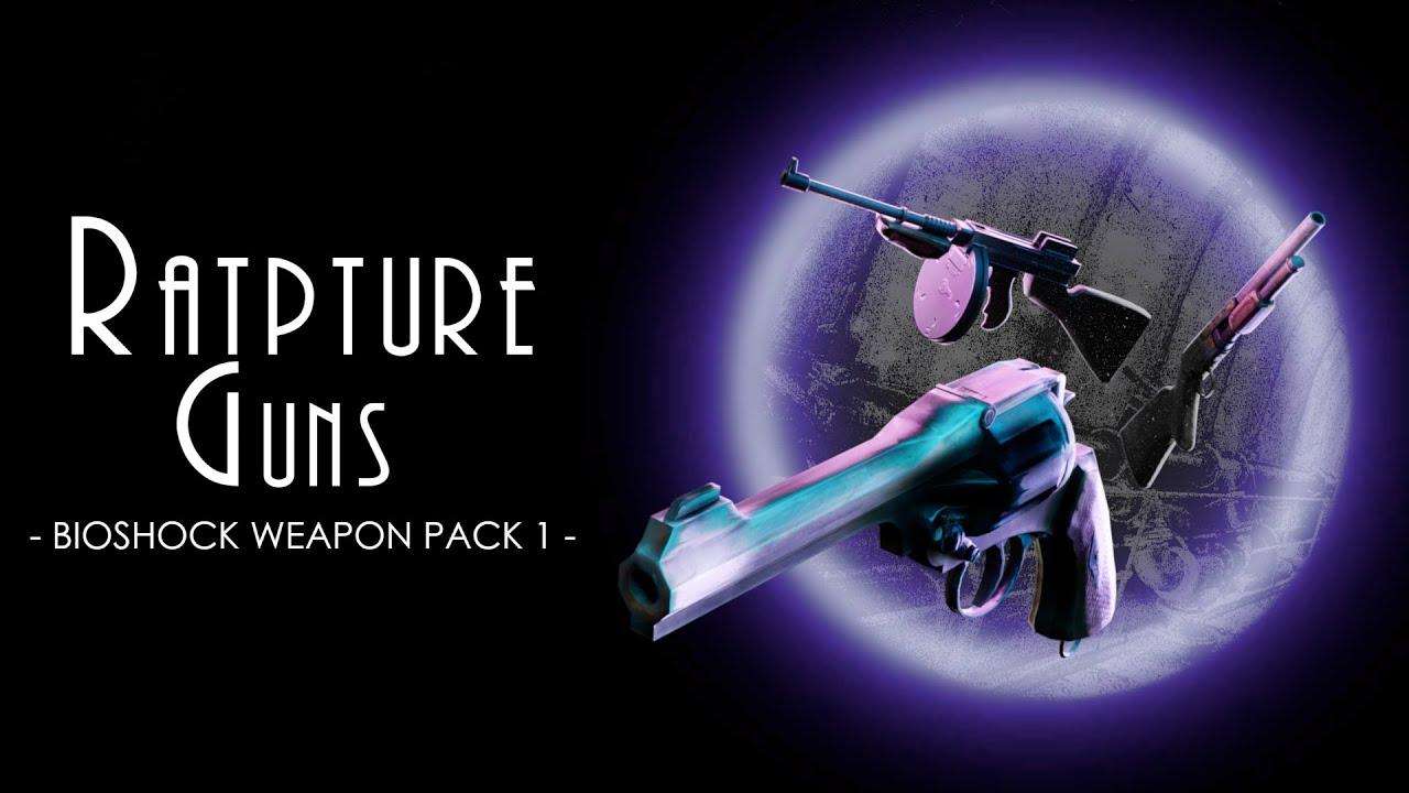 Bioshock 1 Weapon Pack Showcase (Biosock Infinite Mod) - YouTube