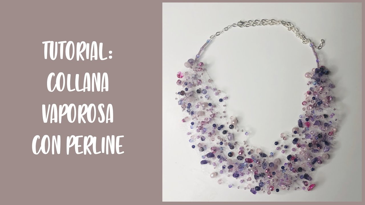 TUTORIAL: Collana Vaporosa di Perline con l'uncinetto - YouTube