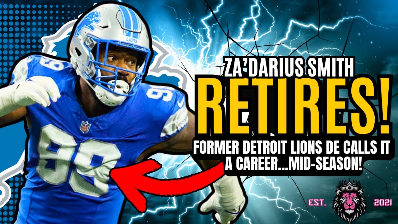 Former Detroit Lion Za'Darius Smith Calls It A CAREER, Retires Mid ...