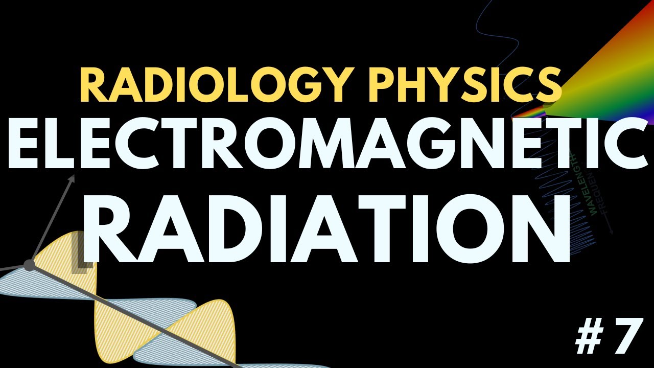Electromagnetic Radiation And Electromagnetic Spectrum X ray Physics