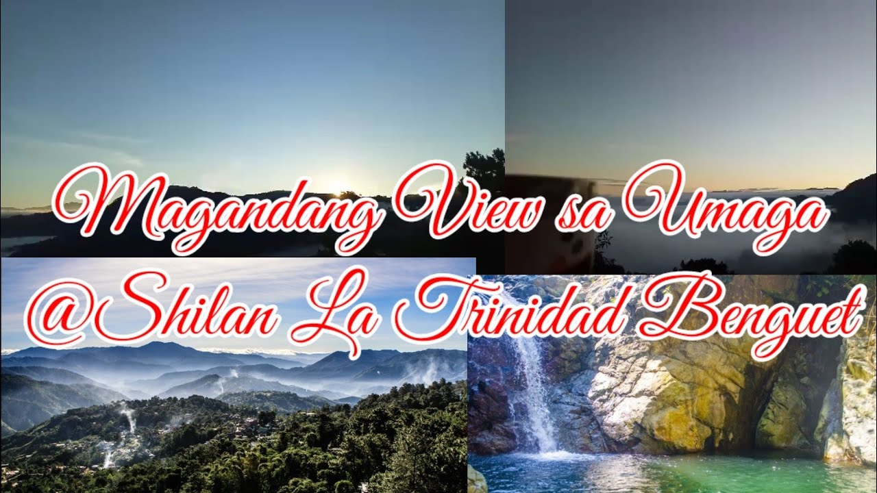 Magandang View sa Umaga|Shilan La Trinidad Benguet - YouTube