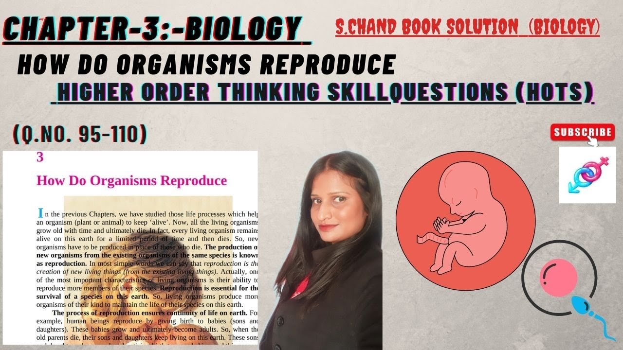 CHAP-3||HOW DO ORGANISMS REPRODUCE||HIGHER ORDER THINKING SKILL ...