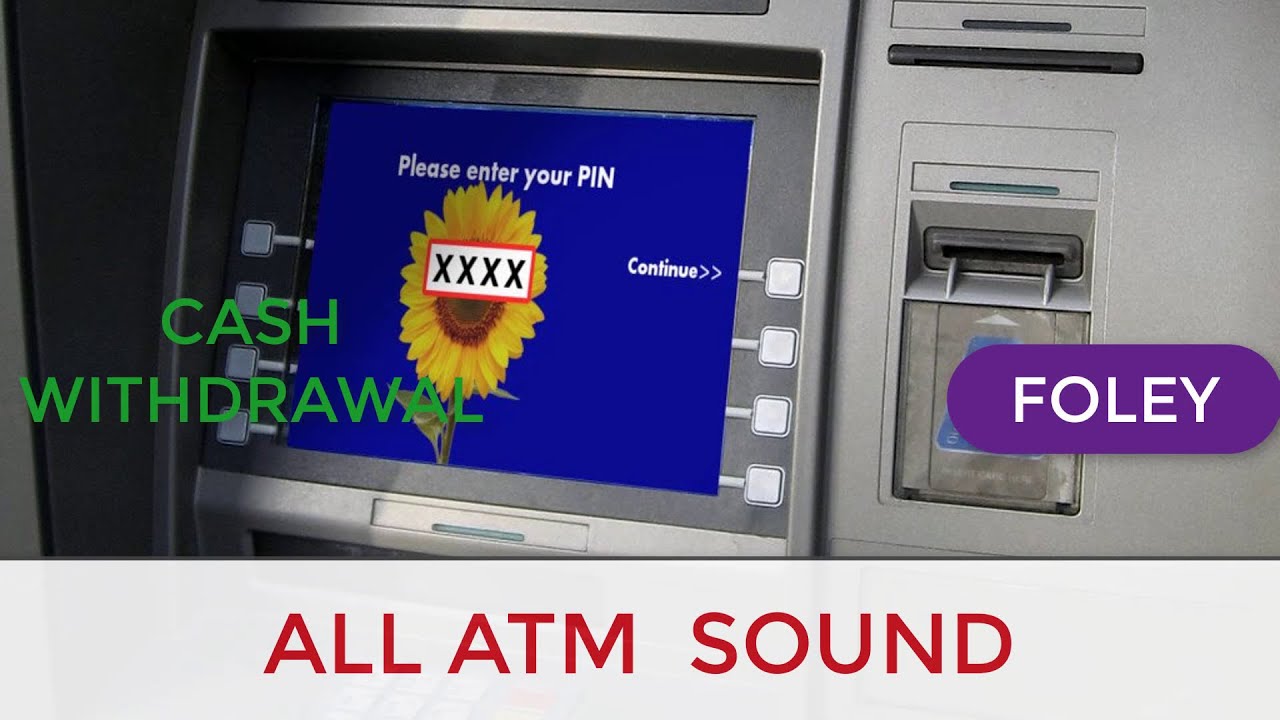 ALL ATM SOUND EFFECT|CASH WITHDRAWAL|PIN TYPE IN|MONEY COUNTING MACHINE ...