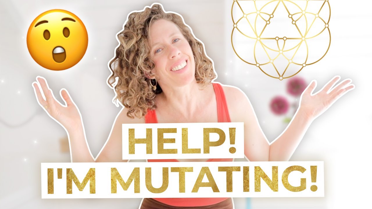 "Help! I'm Mutating!" // 5 Symptoms that You Are In A HUMAN DESIGN ...