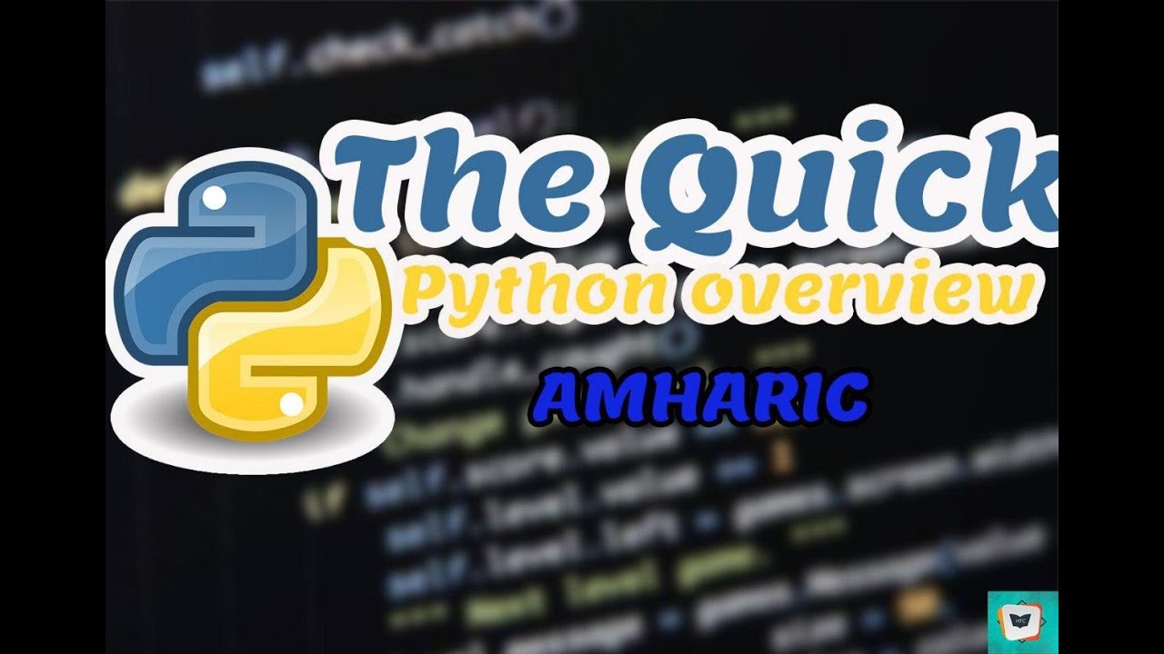 3 Python Overview For Beginners Amharic Hope Music Ethiopia Ebstv Worldwidemiko Mikee