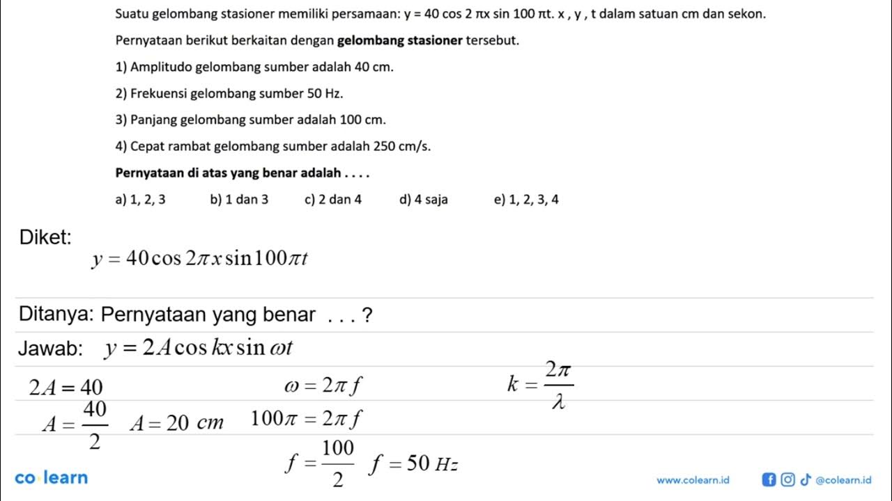 suatu-gelombang-stasioner-memiliki-persamaan-y-40-cos-2-pi-x-sin-100