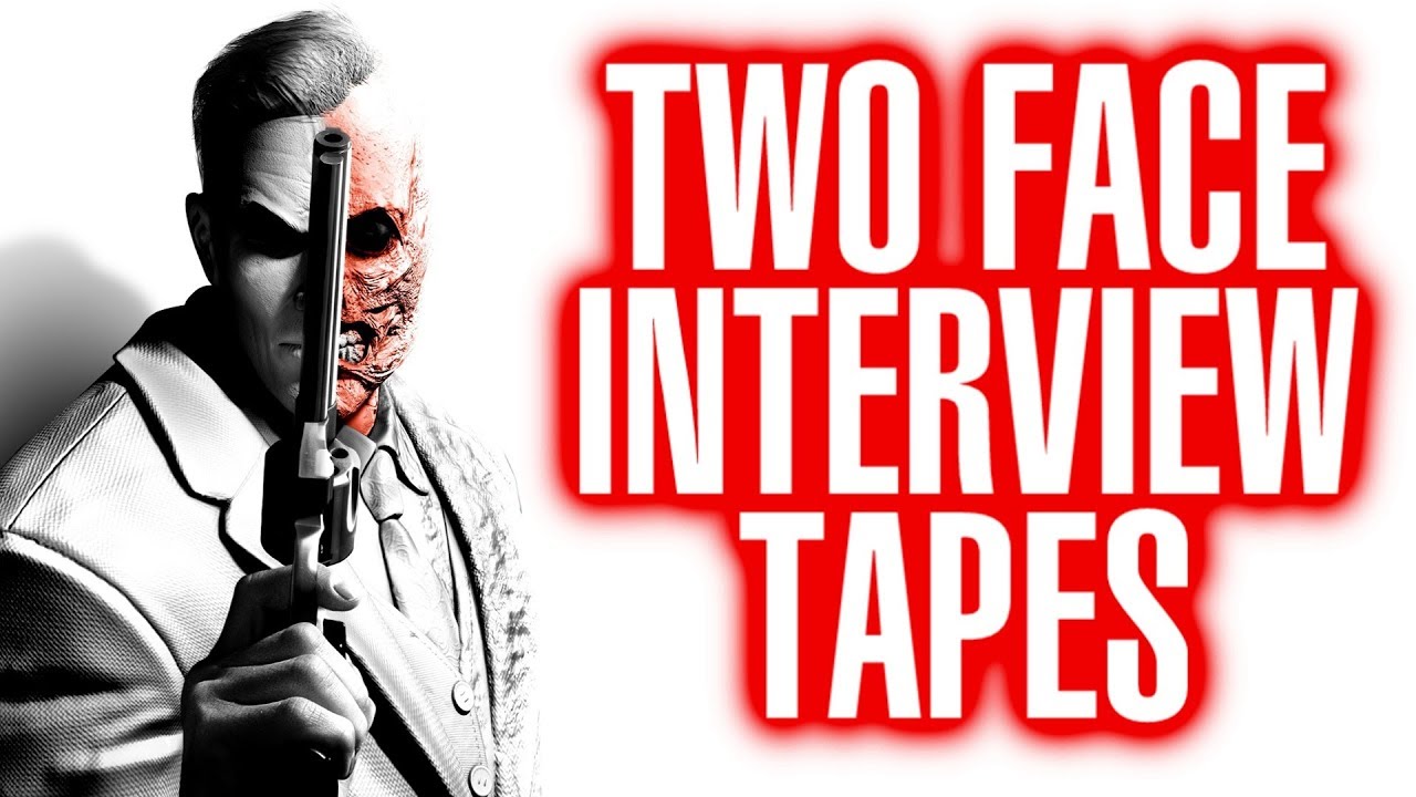 Batman Arkham City Two Face Interview Tapes - YouTube