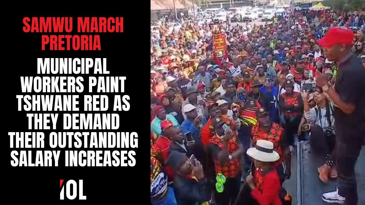 SA Municipal Workers Union, Workers Paint Pretoria Red Demanding ...