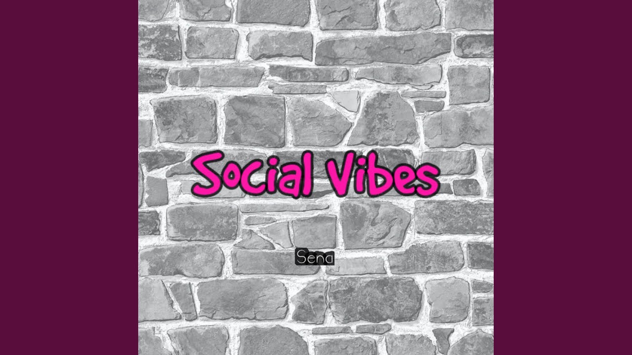 Social Vibes - YouTube