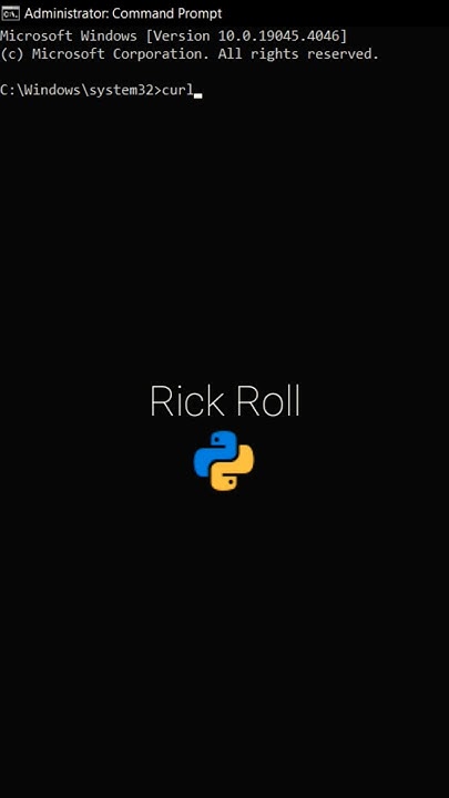 How To Rick Roll Using Curl Python Code Curl Commandline Youtube
