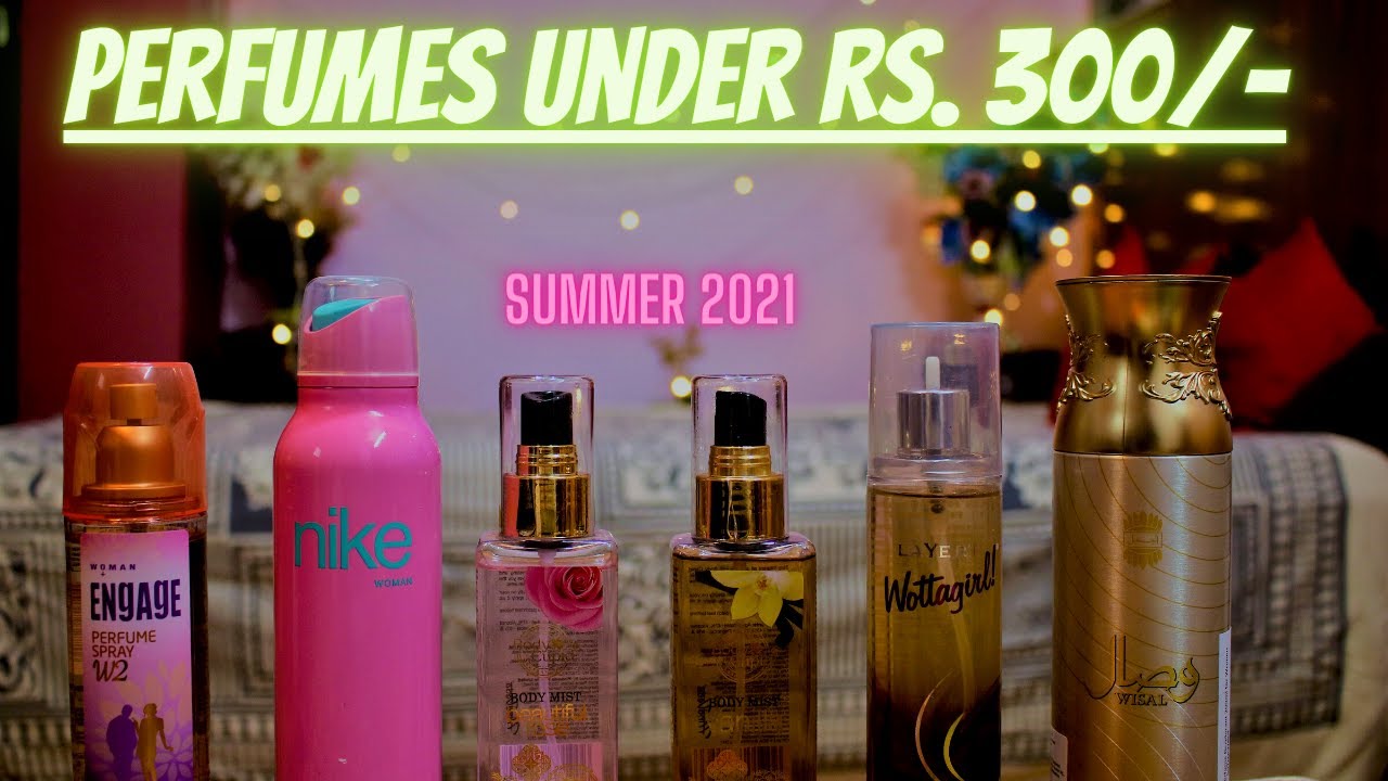 My Top 5 Affordable Perfumes Under Rs 300/- | SUMMER 2021 Perfumes in ...