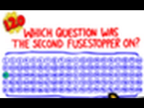 Which question was the second fusestopper on? - The Impossible Quiz ...