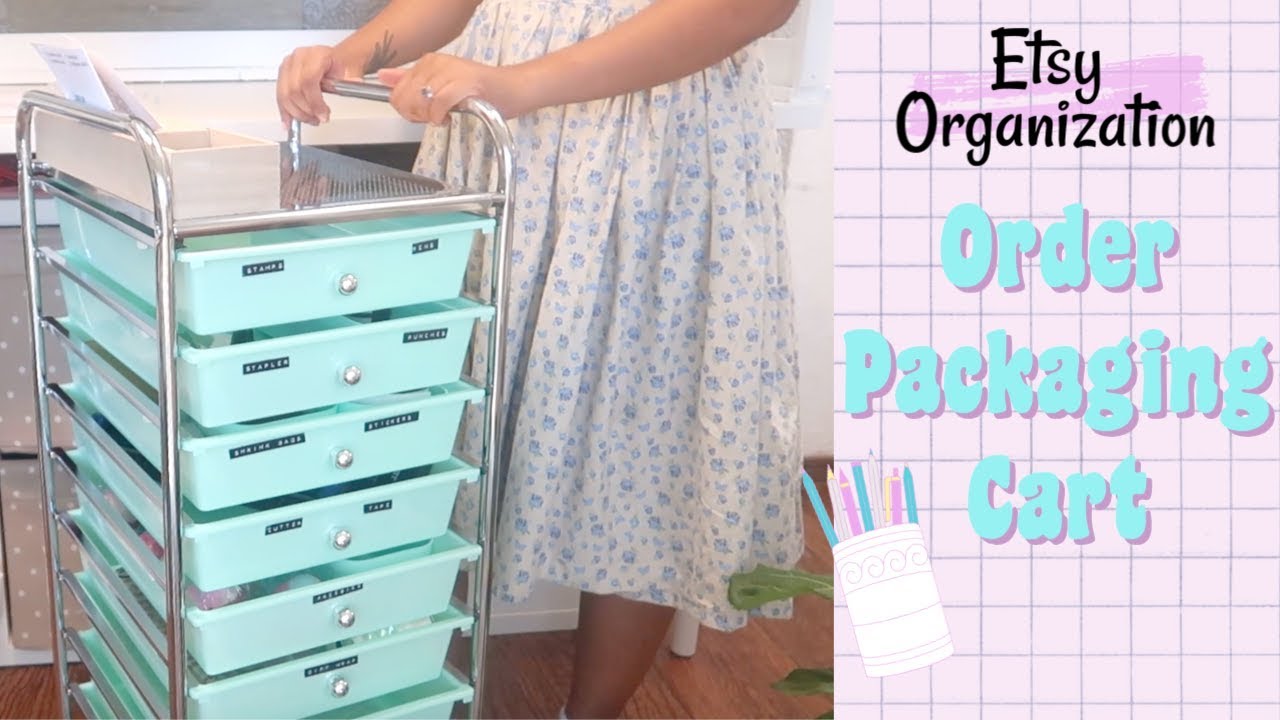 Etsy Shop Organization | Order packaging cart - YouTube