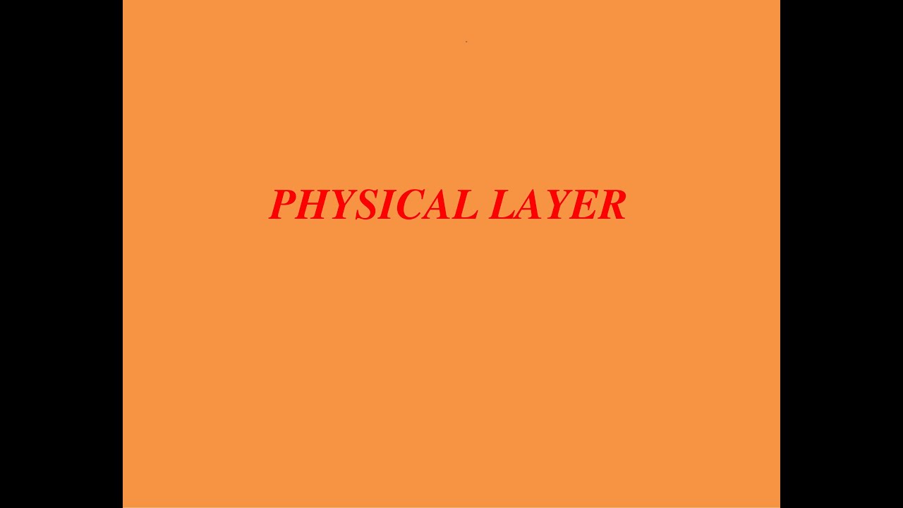 PHYSICAL LAYER AND ITS FUNCTIONS | COMPUTER NETWORK - YouTube