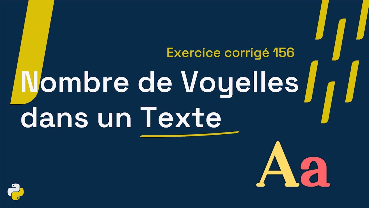 Exercice corrigé 156 : Programme qui compte le nombre de voyelles dans ...