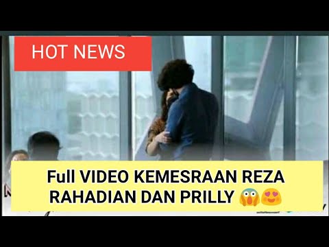 Full VIDEO KEMESRAAN REZA RAHADIAN DAN PRILLY 😍